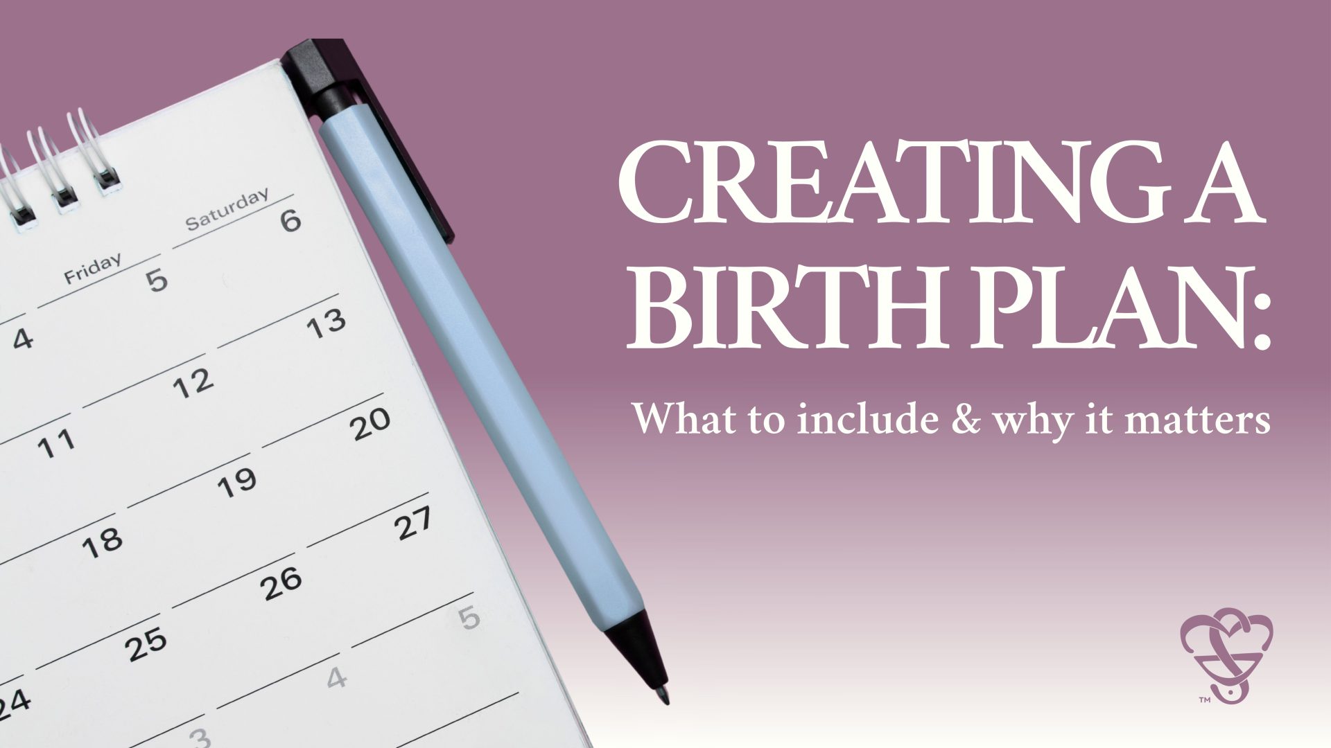 Creating a Birth Plan for a Surrogacy Journey - Egg Donor & Surrogate ...